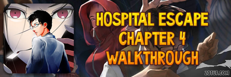 Hospital Escape – Chapter 4 Walkthrough
