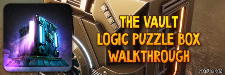 The Vault: Logic Puzzle Box - Walkthrough [All Levels]